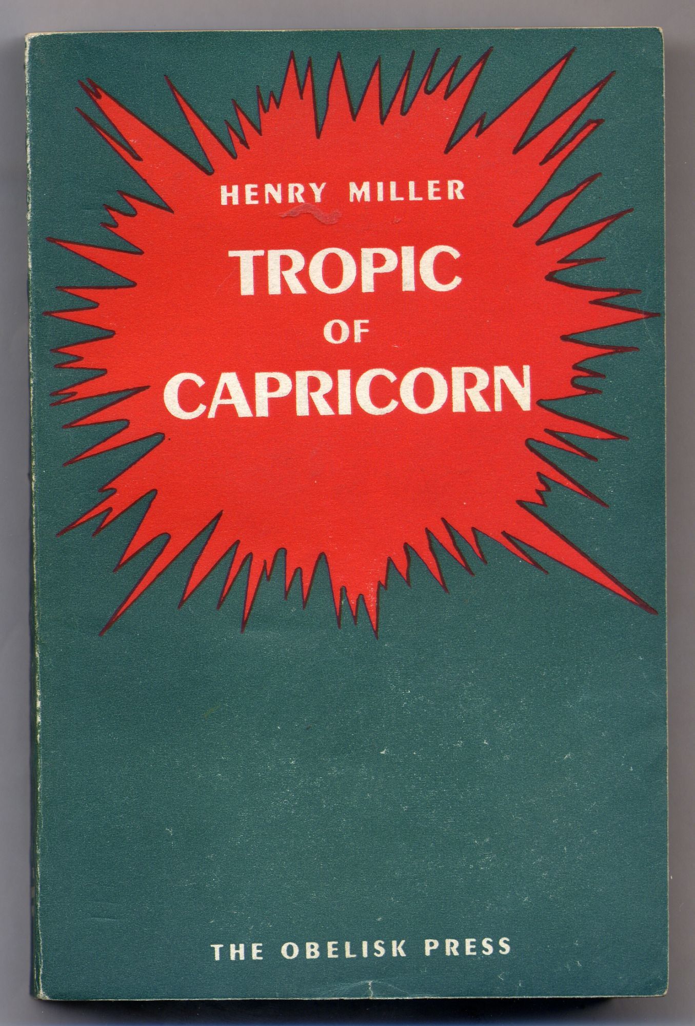 Tropic of Capricorn by MILLER, Henry | Softcover | 1953 | Obelisk Press ...