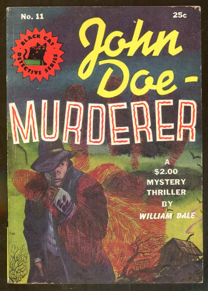 John Doe-Murderer by William Dale - Paperback - 1st Printing - 1944 ...