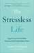 Stressless Life by Pitman | Paperback | 2022-01-31 | Baker Books ...