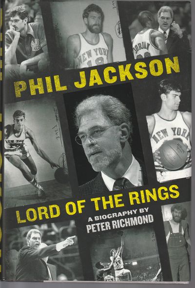BIBLIO | Phil Jackson: Lord of the Rings by Richmond, Peter | Hardcover ...