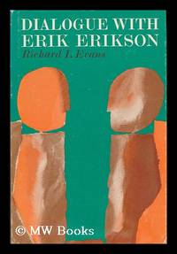 BIBLIO | Dialogue with Erik Erikson, by Richard I. Evans by Evans ...