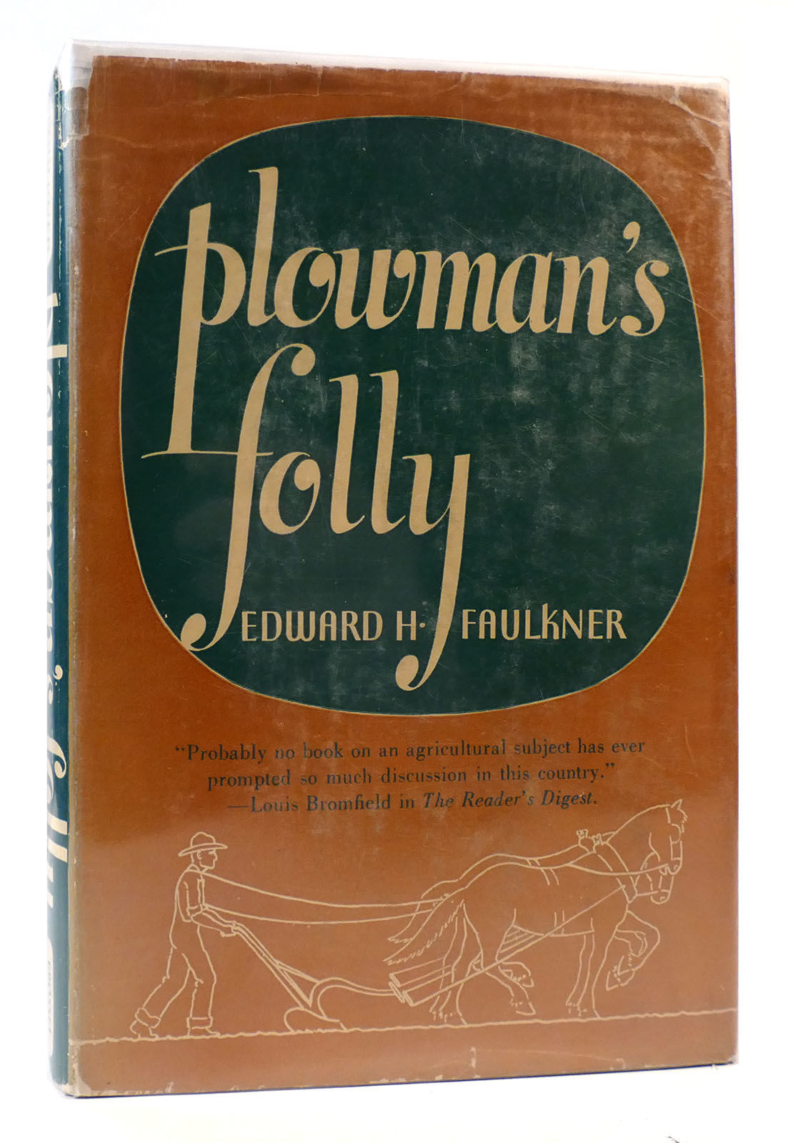 PLOWMAN'S FOLLY by Edward H. Faulkner | Hardcover | 1943 | Grosset ...