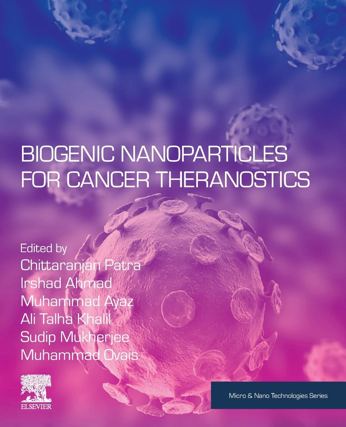 BIBLIO | Biogenic Nanoparticles for Cancer Theranostics by Chittaranjan Patra | Paperback | 2021 ...