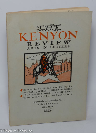 The Kenyon Review: arts & letters; vol. 1, #3, Summer 1939: Dylan ...