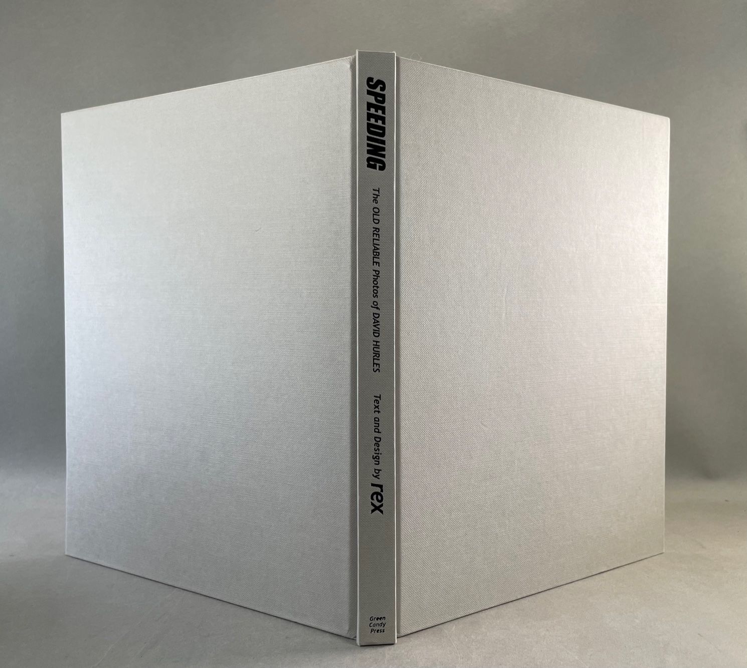 Speeding: The Old Reliable Photos of David Hurles by Text by Rex | 2005 ...