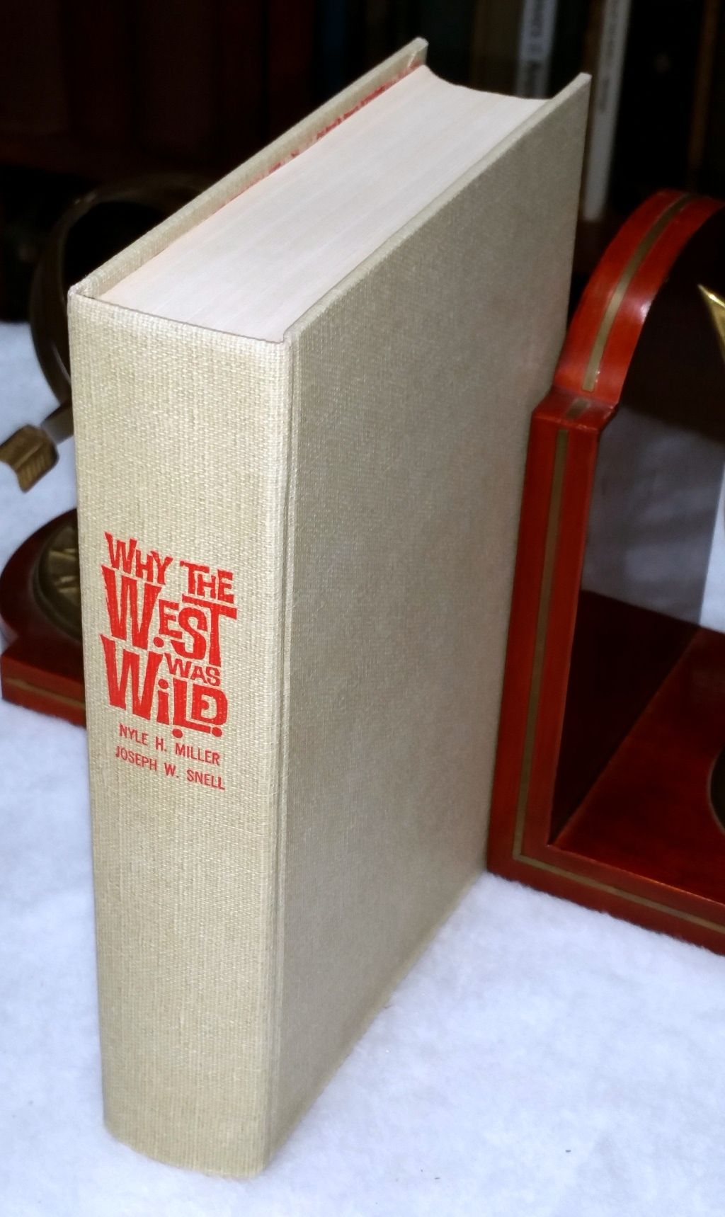 Why the West Was Wild: A Contemporary Look at the Antics of Some Highly ...