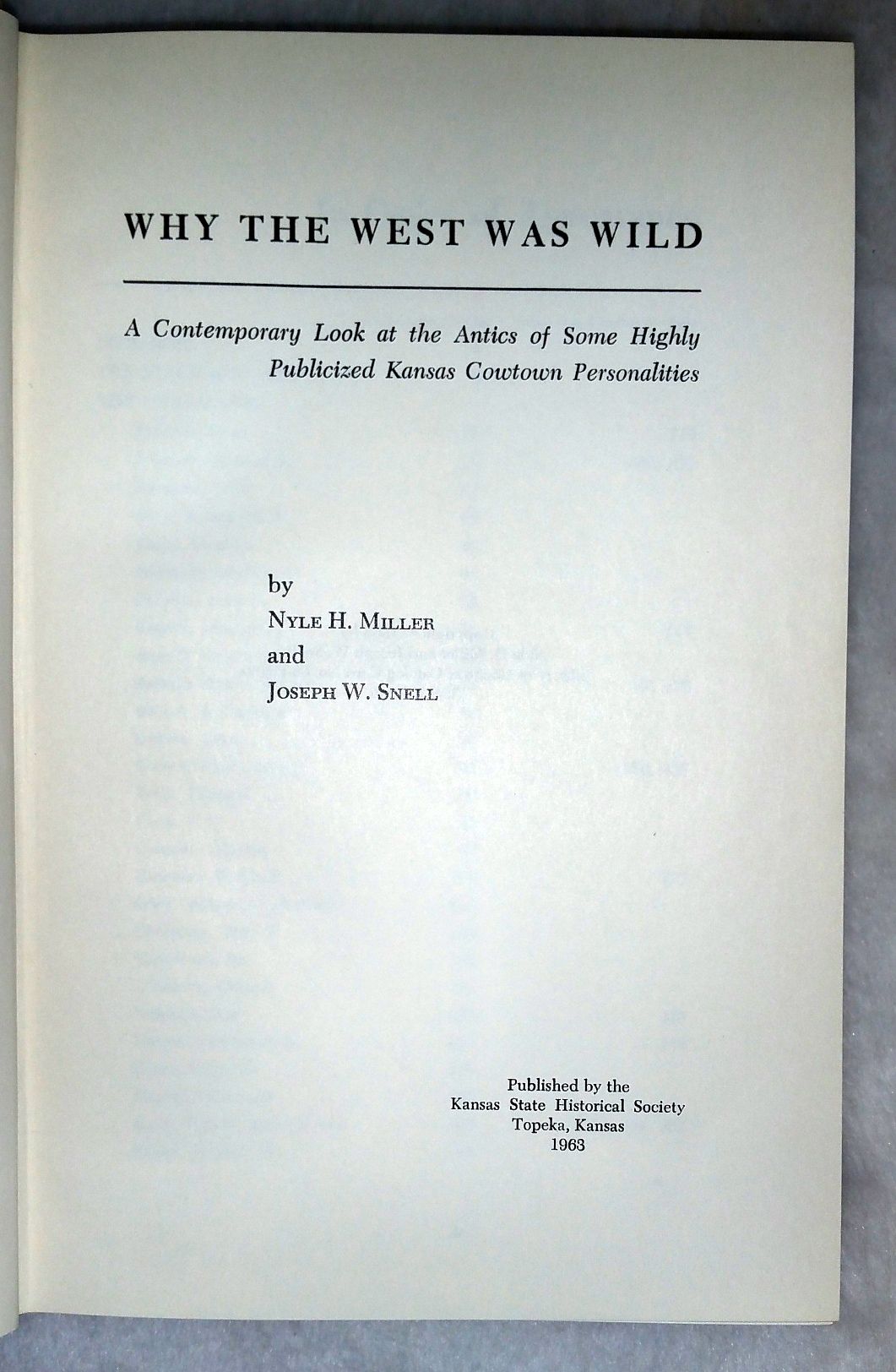 Why the West Was Wild: A Contemporary Look at the Antics of Some Highly ...