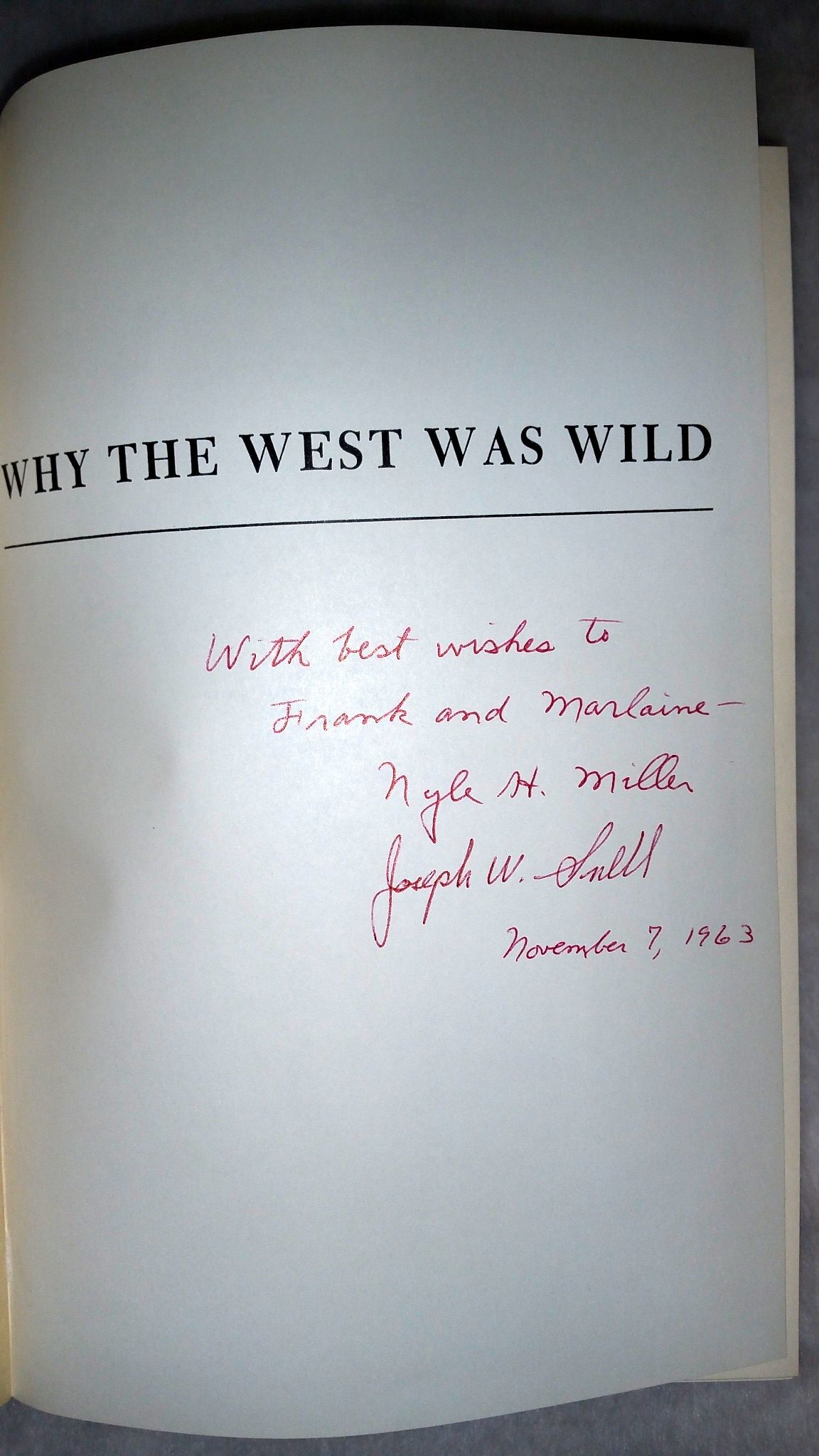 Why the West Was Wild: A Contemporary Look at the Antics of Some Highly ...