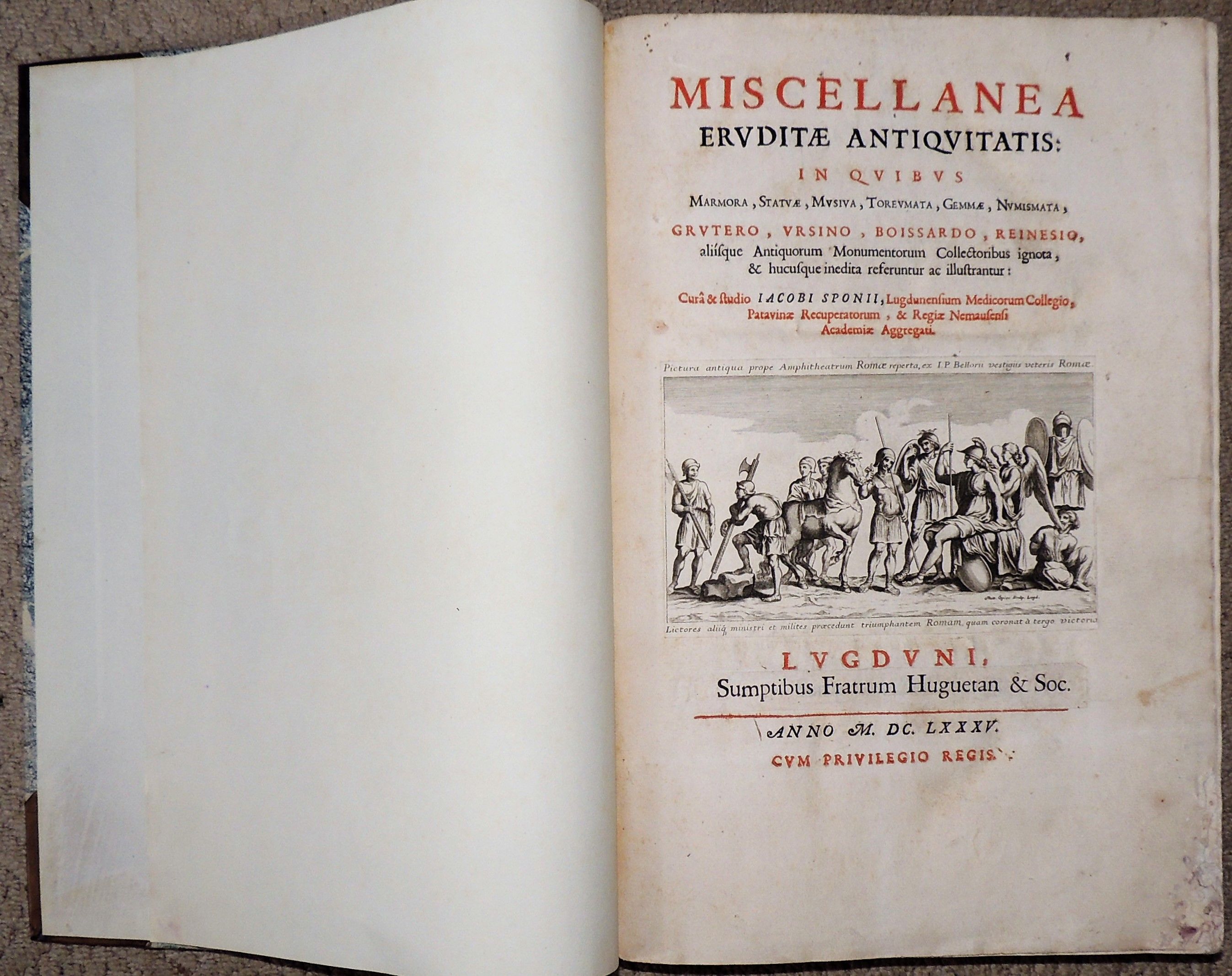 MISCELLANEA ERUDITAE ANTIQUITATIS: in quibus marmora, statuae, musiva ...