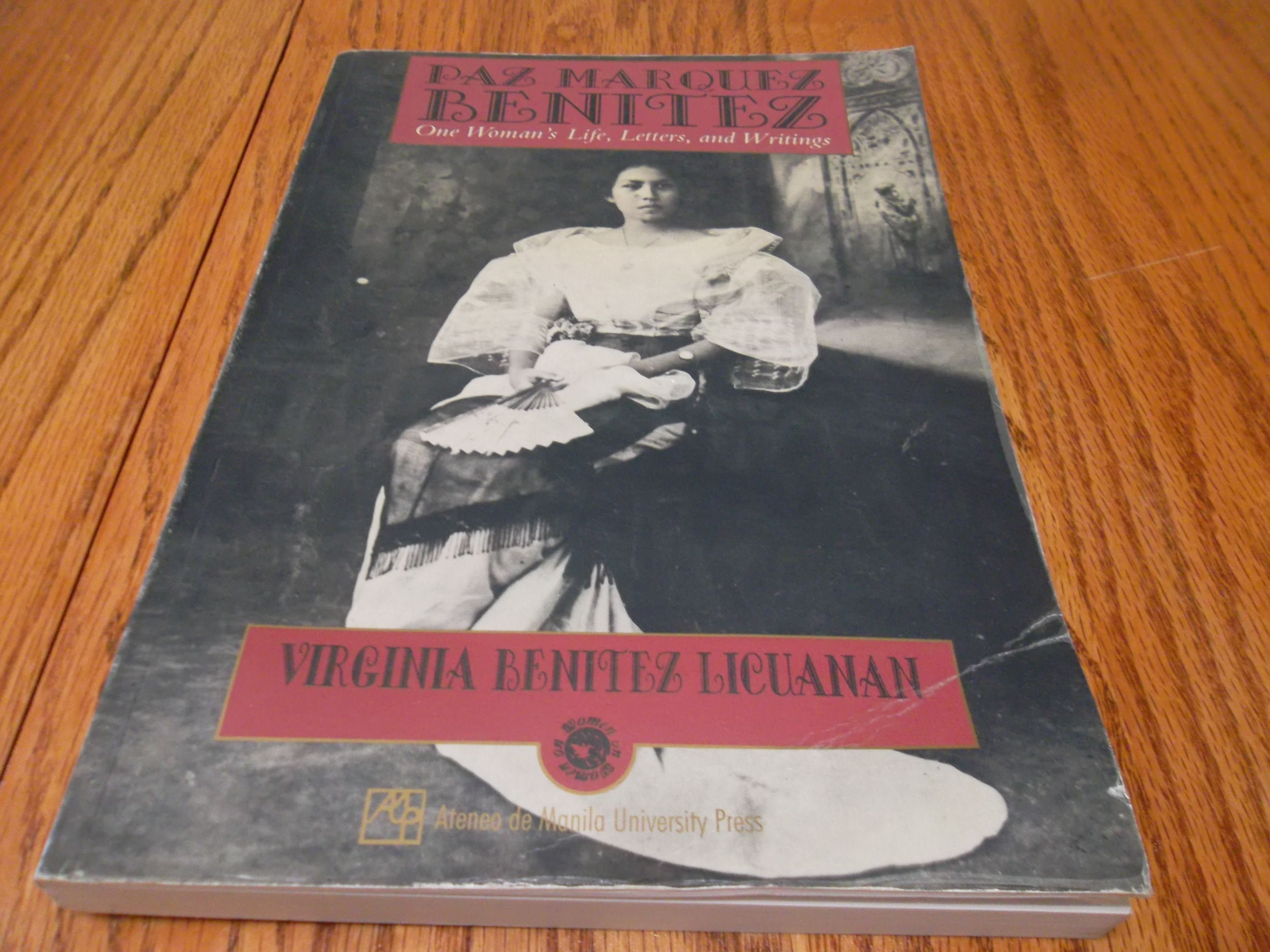 Paz Marquez Benitez: One woman's life, letters, and writings by ...