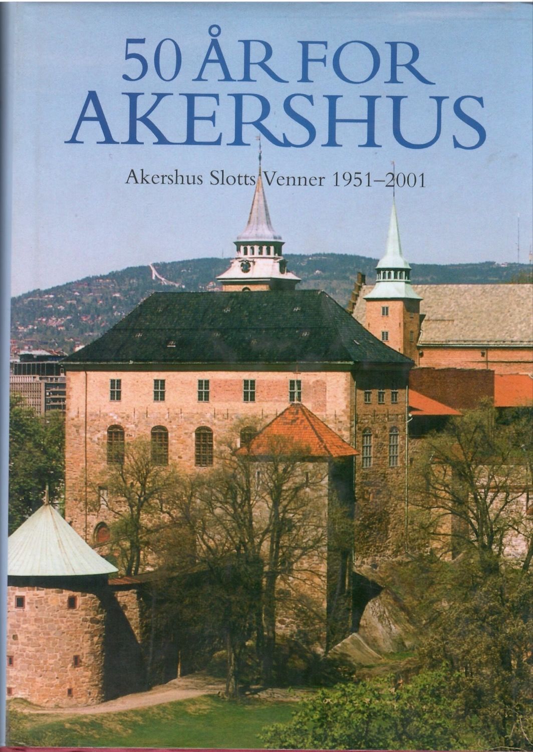 [Akershus slott] Tschudi-Madsen, Stephan (red.)