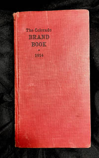 COLORADO BRAND BOOK, 1914, livestock brands 1914 | The Denver Record ...