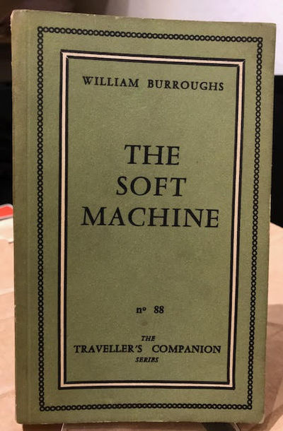 The Soft Machine by William Burroughs - Paperback - First Edition ...