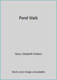 'Pond Walk by Wallace, Nancy Elizabeth