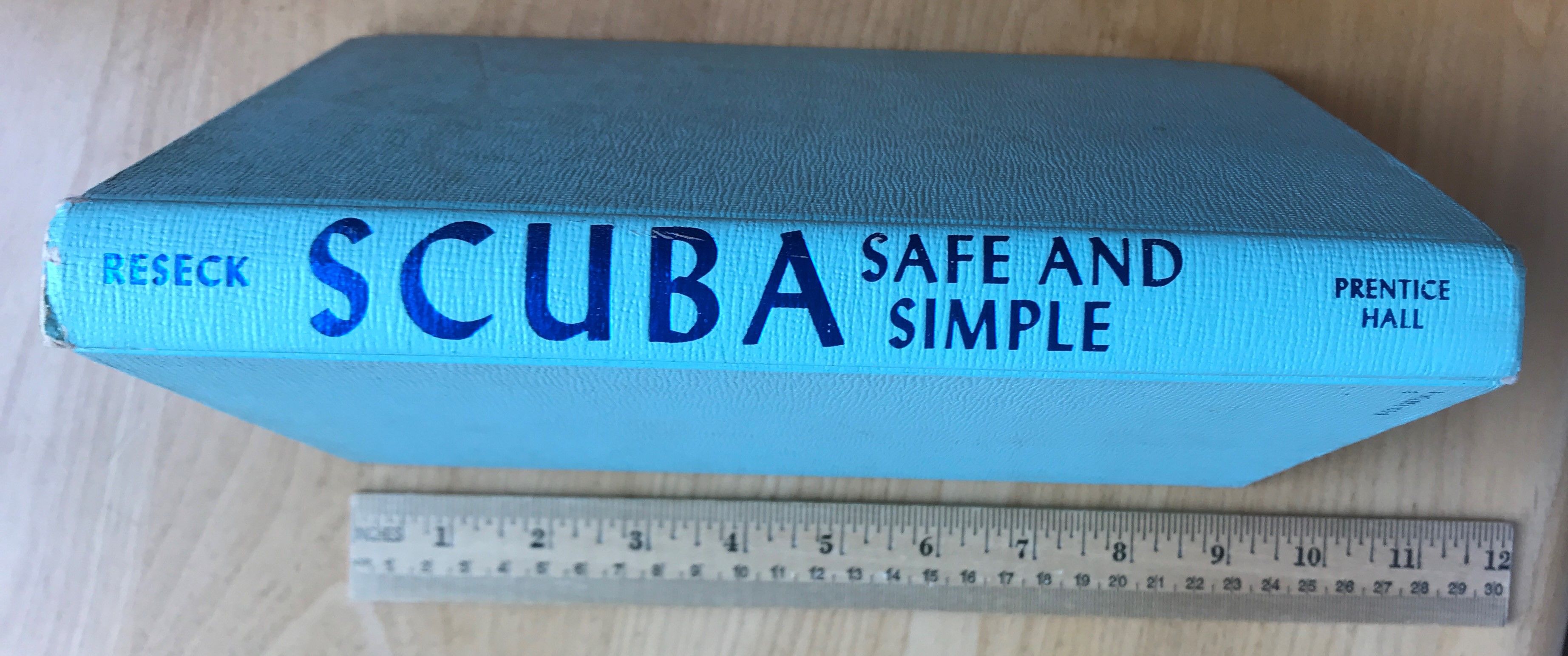 SCUBA Safe And Simple By John Jr Reseck Hardcover 1975 From scuba-safe-and-simple-by-john-jr-reseck-hardcover-1975-from