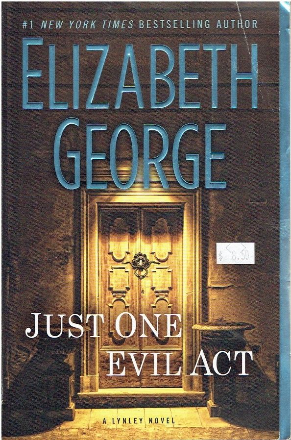 Just One Evil Act A Lynley Novel by Elizabeth George - Paperback - 2014 ...