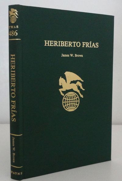 Heriberto Frias by Brown, James W | Search for rare books | ABAA