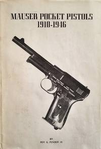 The Mauser Parabellum by Francis C Allan - 1985