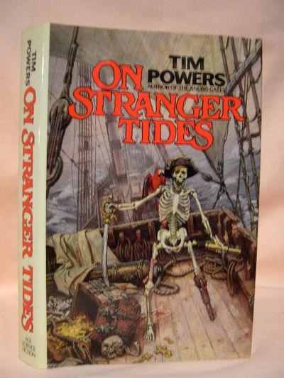 ON STRANGER TIDES by Powers, Tim | Hardcover | 1987 | Ace Books ...