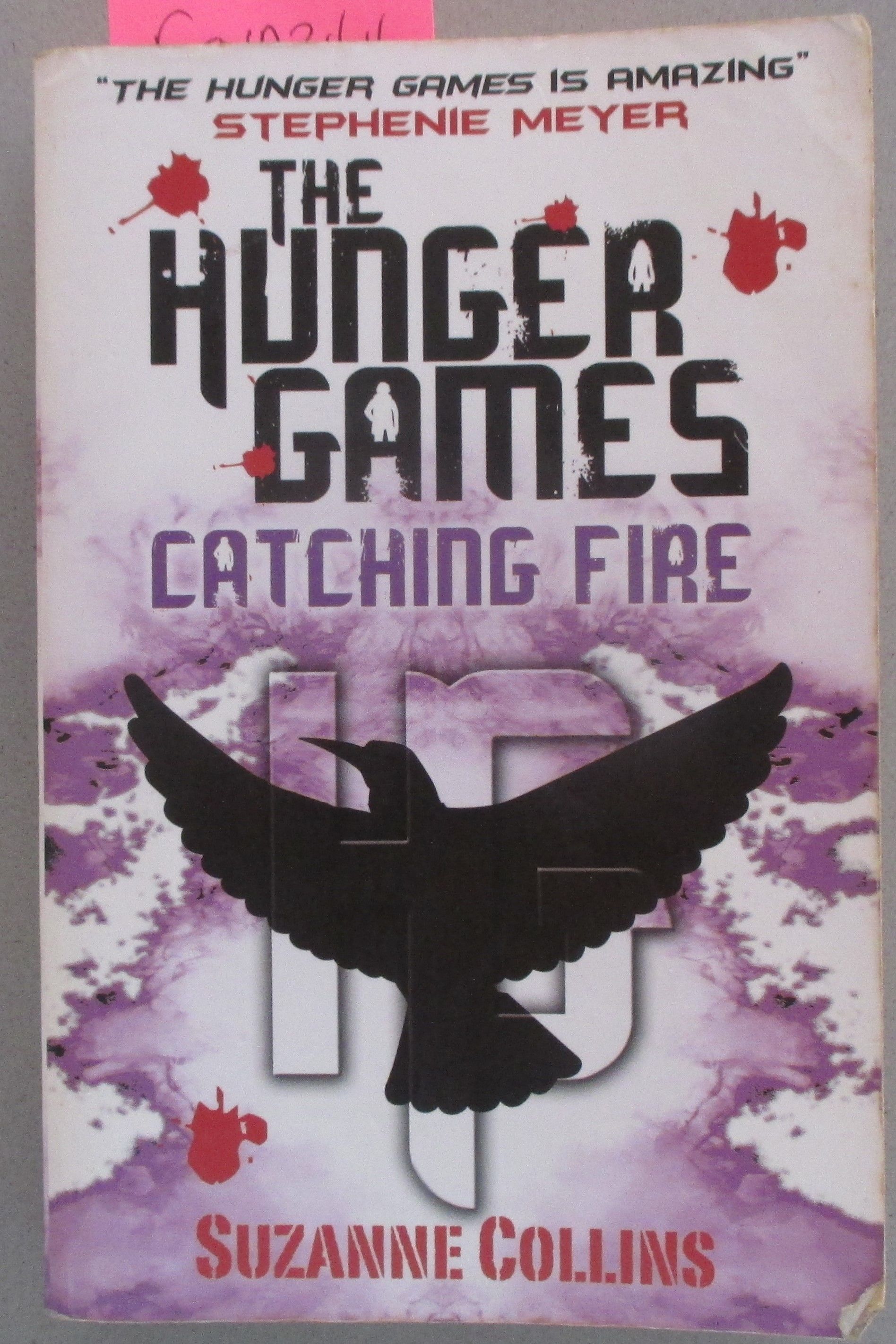 BIBLIO | Catching Fire: The Hunger Games (Book #2) by Collins, Suzanne ...
