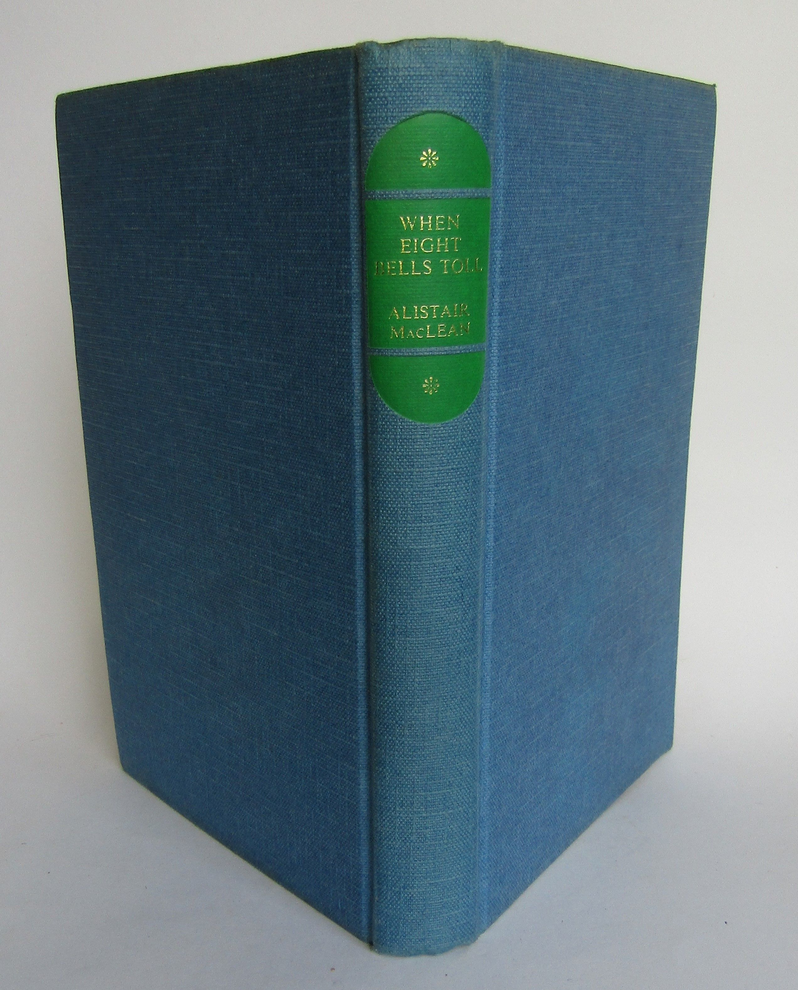 When Eight Bells Toll by Alistair MacLean - Hardcover - 1966 - from ...
