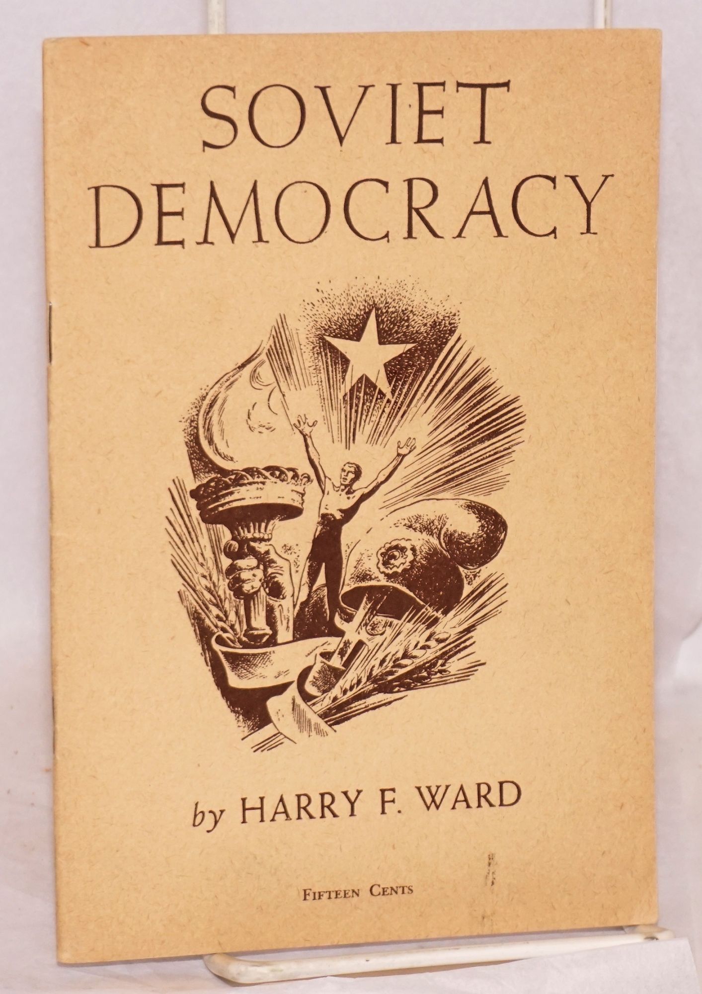 Soviet democracy by Harry Frederick Ward - 1947 - from Bolerium Books ...
