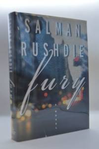 Fury: A Novel by Rushdie, Salman | Hardcover | 2001-09-04T00:00:01Z ...
