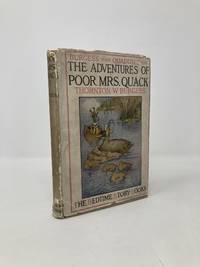 BIBLIO | The Adventures of Poor Mrs. Quack by Burgess, Thornton W ...