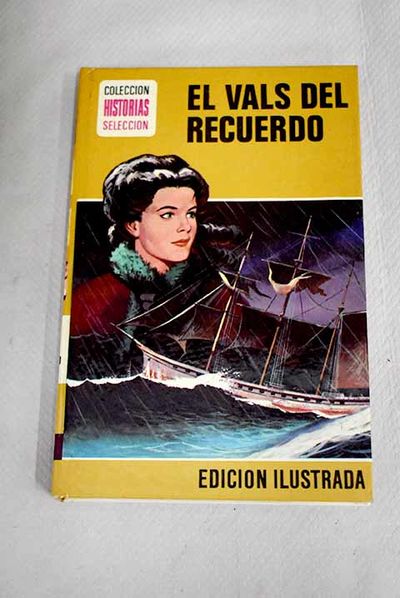 BIBLIO | El Vals del recuerdo by Santos Gonzalez, Carmen | Paperback | | Bruguera, S.A ...