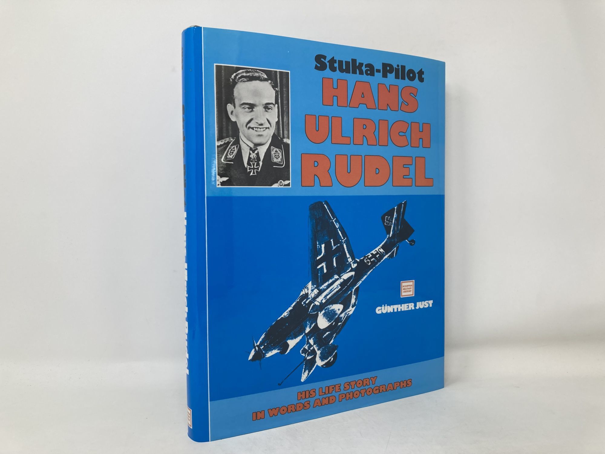 BIBLIO | Stuka Pilot Hans-Ulrich Rudel (Schiffer Military History) by ...
