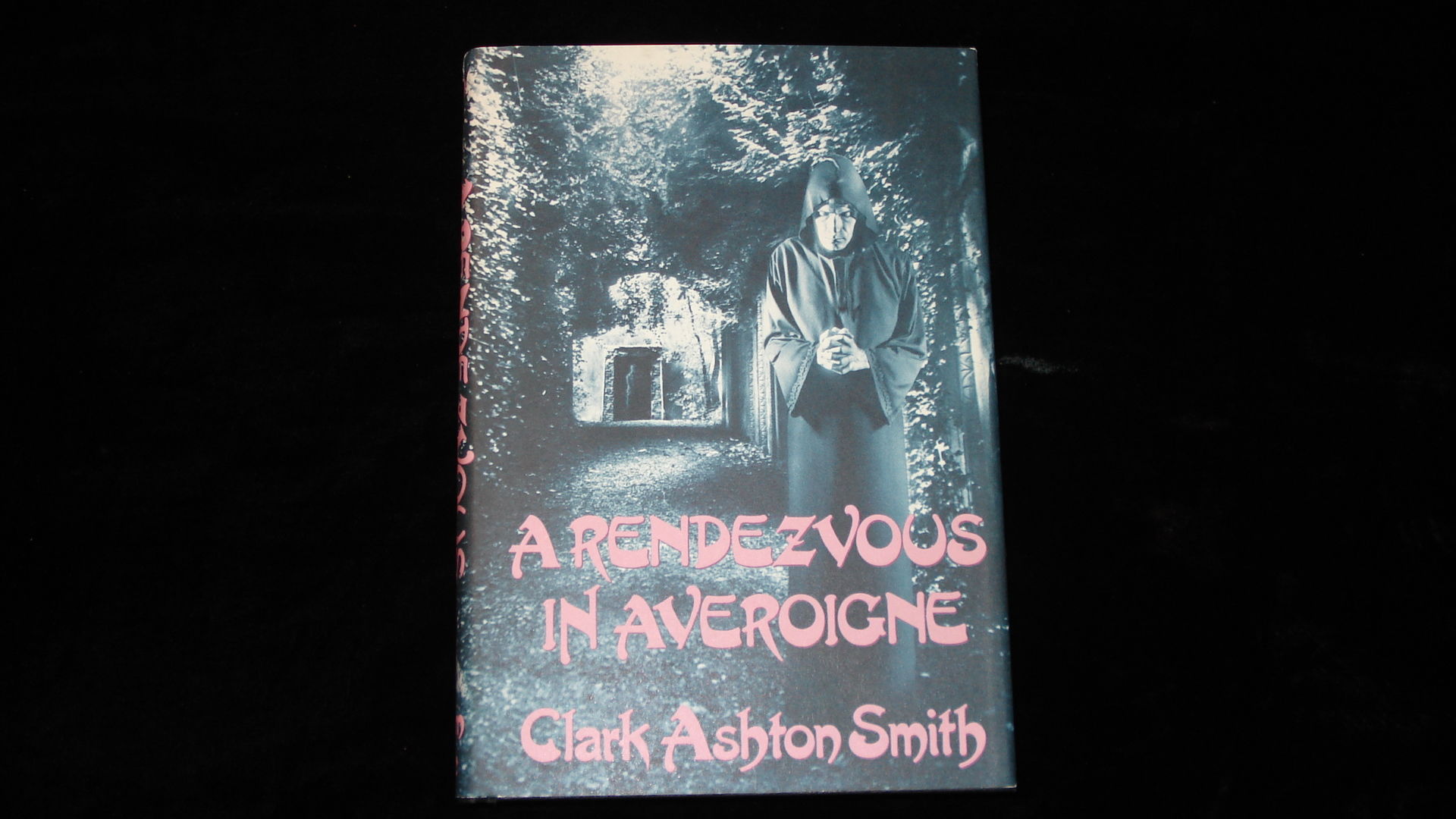 BIBLIO | A Rendezvous In Averoigne by Clark Ashton Smith | Hardcover ...