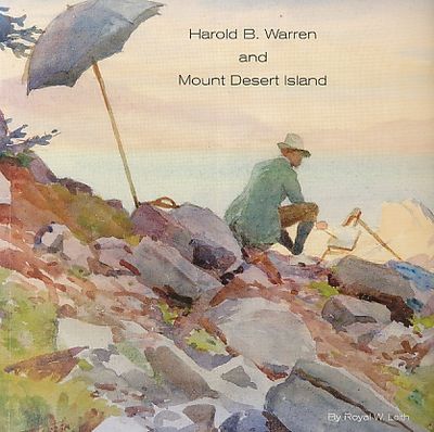 Harold B. Warren and Mount Desert Island : Exhibition July 15 - August ...