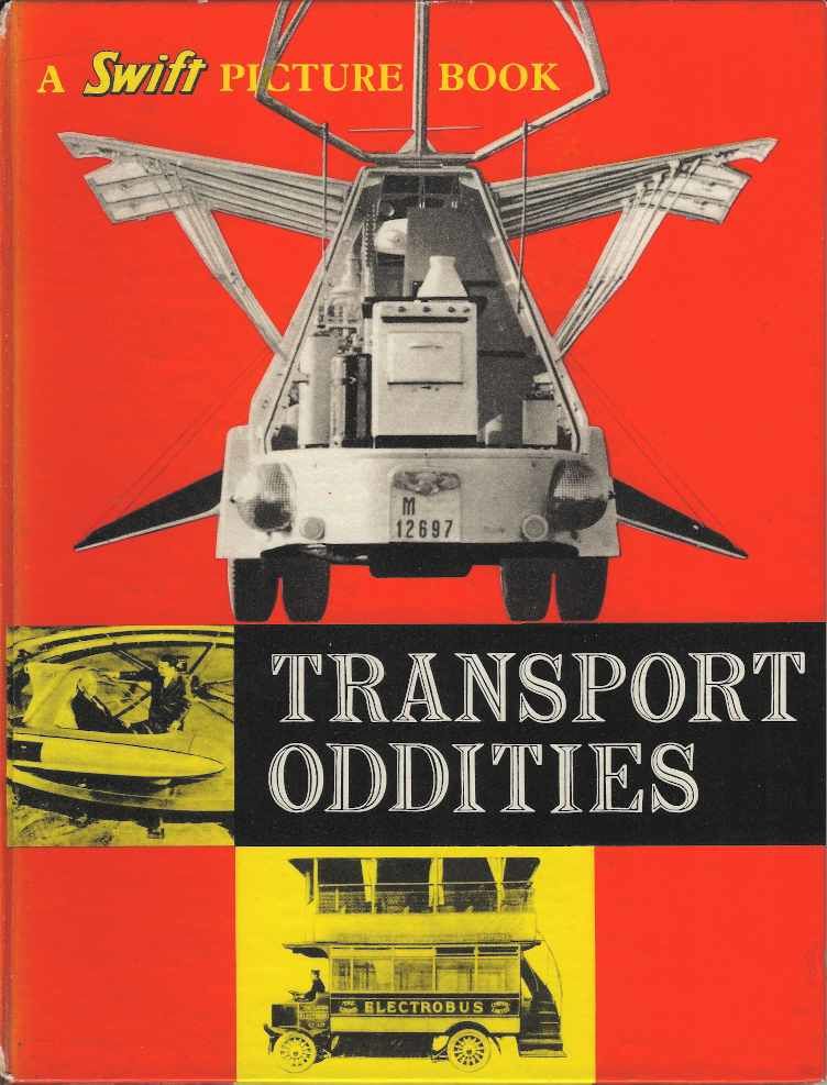 Transport Oddities (A Swift Picture Book)