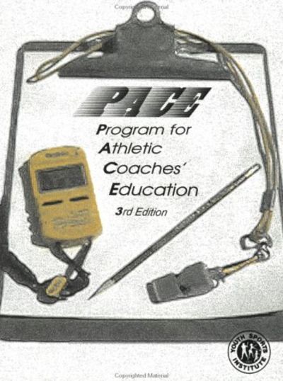 PACE: Program for Athletic Coaches Education Reference Manual and Study ...