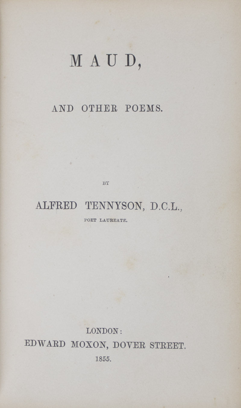 Maud, and Other Poems by Tennyson, Alfred Lord | Hardcover | 1855 ...