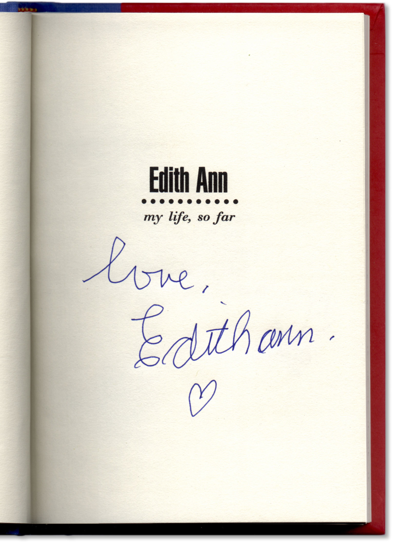 BIBLIO | Edith Ann: My Life, So Far. by TOMLIN, Lily and Jane Wagner ...
