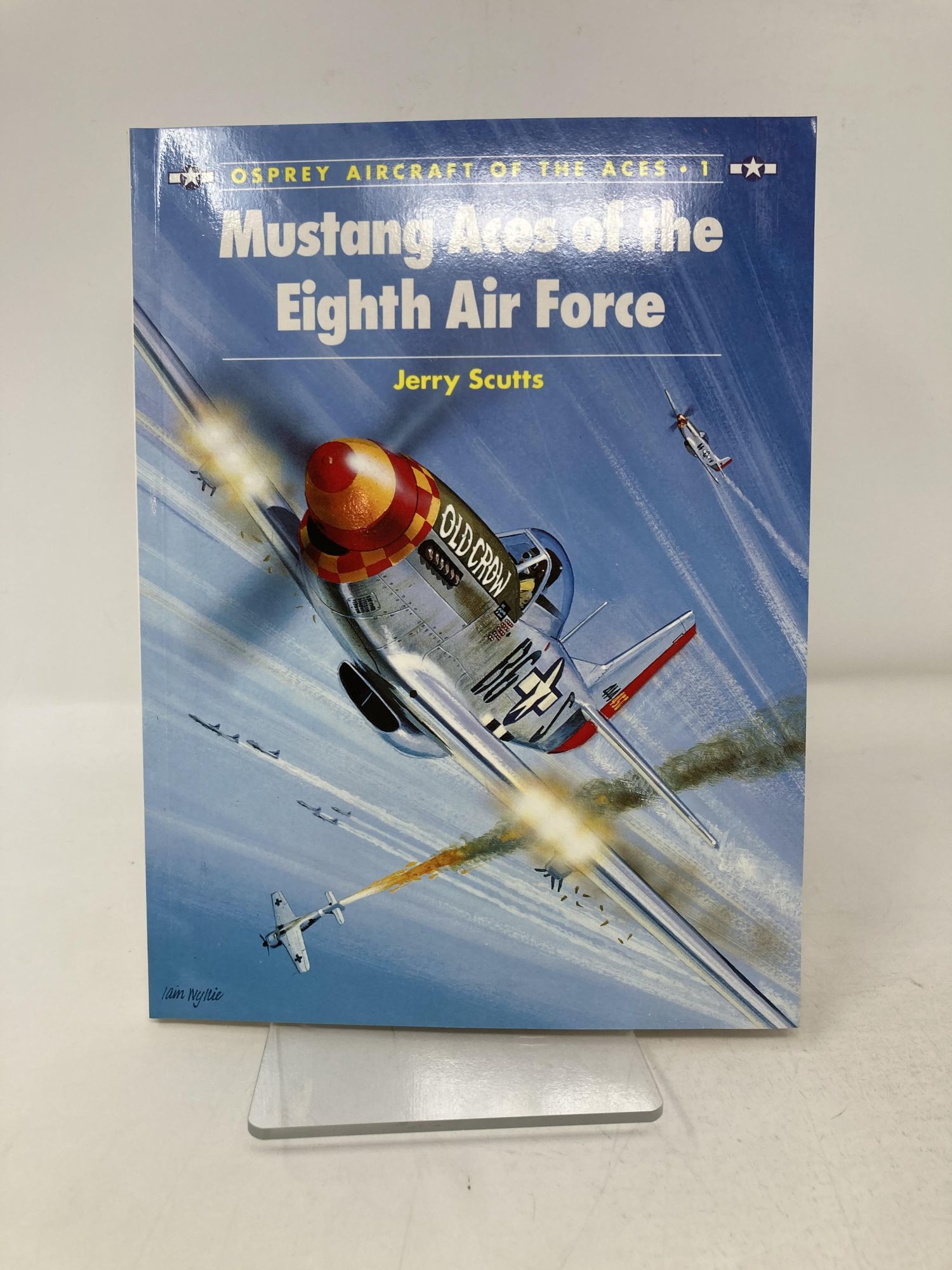 BIBLIO | Mustang Aces of the Eighth Air Force (Aircraft of the Aces, 1) by Scutts, Jerry | Trade ...