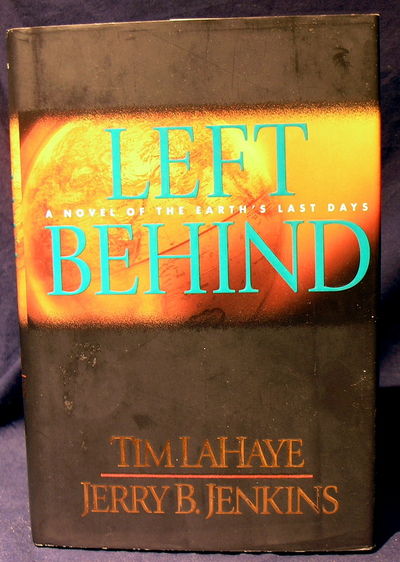 BIBLIO | Left Behind by Lahaye Tim & Jerry b Jenkins | Hardcover | 1995 ...