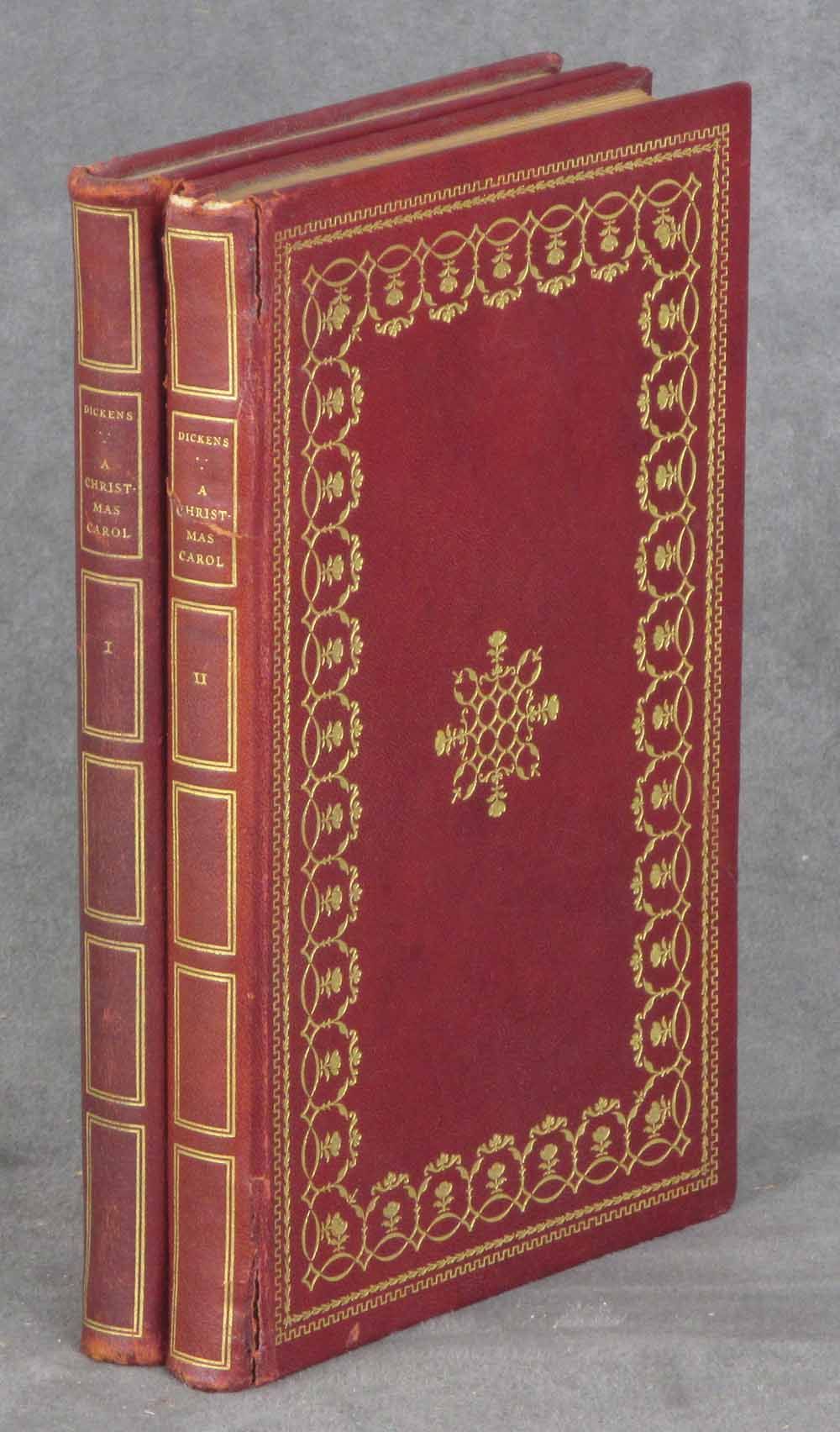 A Christmas Carol, complete in 2 volumes -- For the Friends of William ...