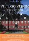Vilje og visjon. Will and Vision. | Antikvariat