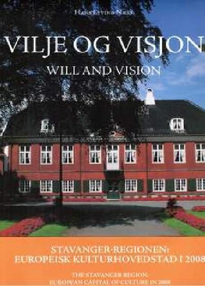 Vilje og visjon. Will and Vision. | Antikvariat