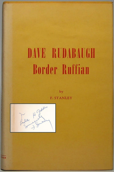 Dave Rudabaugh: Border Ruffian by STANLEY, F | Hardcover | 1961 | World ...
