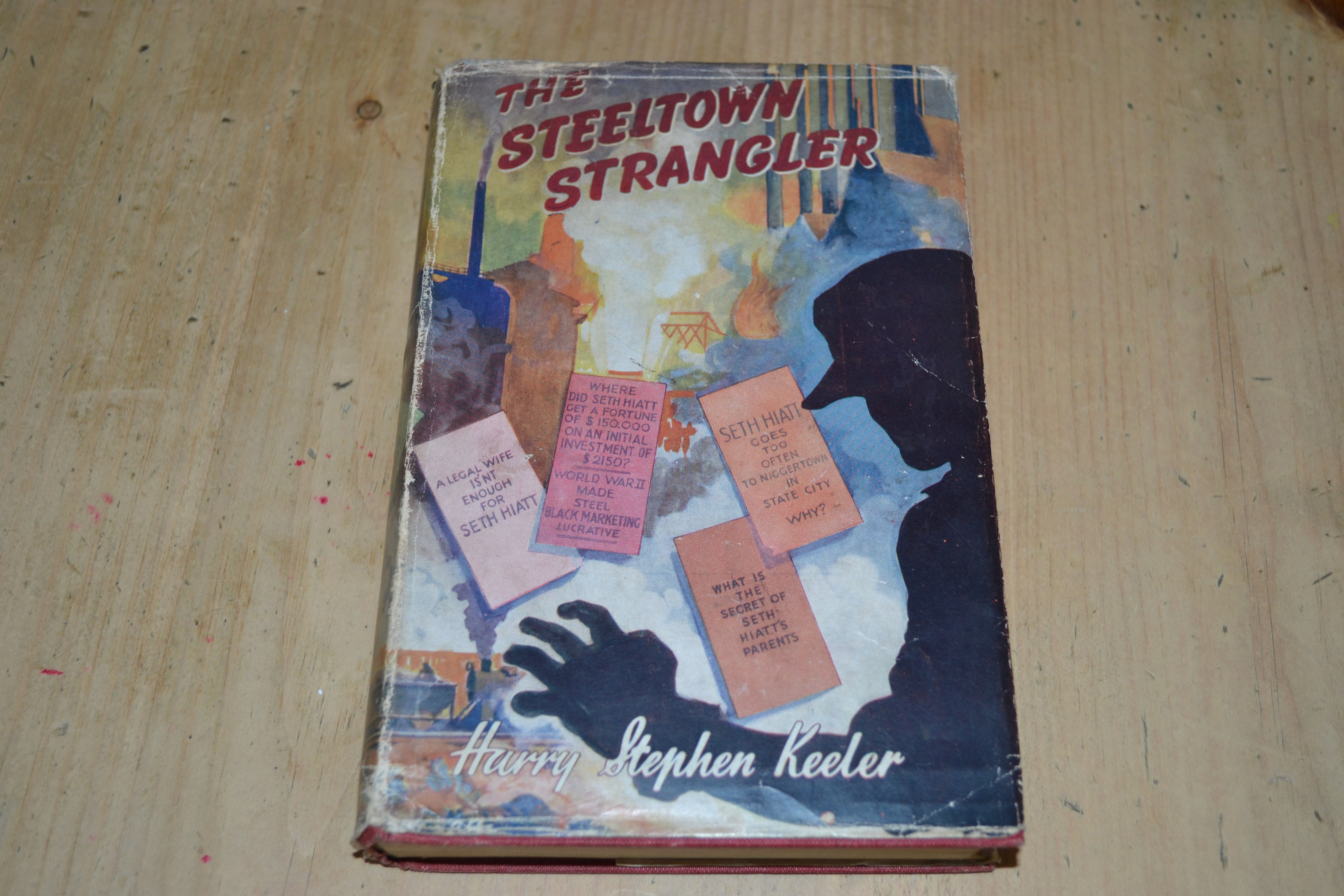 BIBLIO | The Steeltown Strangler by Harry Stephen Keeler | | 1950 ...