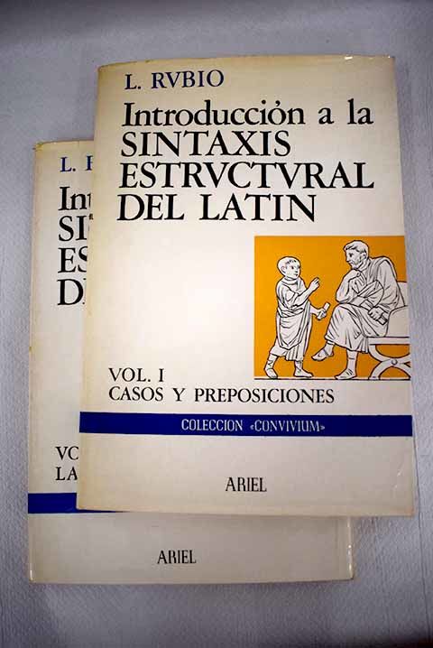 Introducción a la sintaxis estructural del Latín by Lisardo Rubio ...