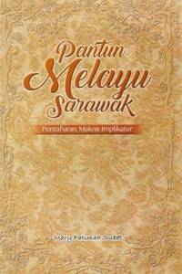 Pantun Melayu Sarawak : Pentafsiran Makna Implikatur by Mary Fatimah ...