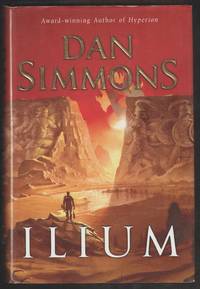 Ilium by Simmons, Dan | Hardcover | 2003 | Eos, An Imprint of ...