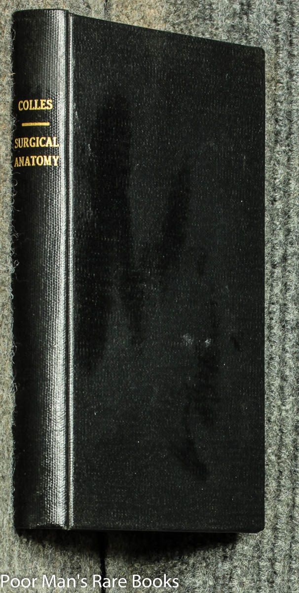 Treatise On Surgical Anatomy by Colles Abraham | Hardcover | 1811 ...