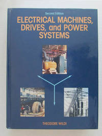 'Electrical Machines, Drives and Power Systems by Theodore Wildi