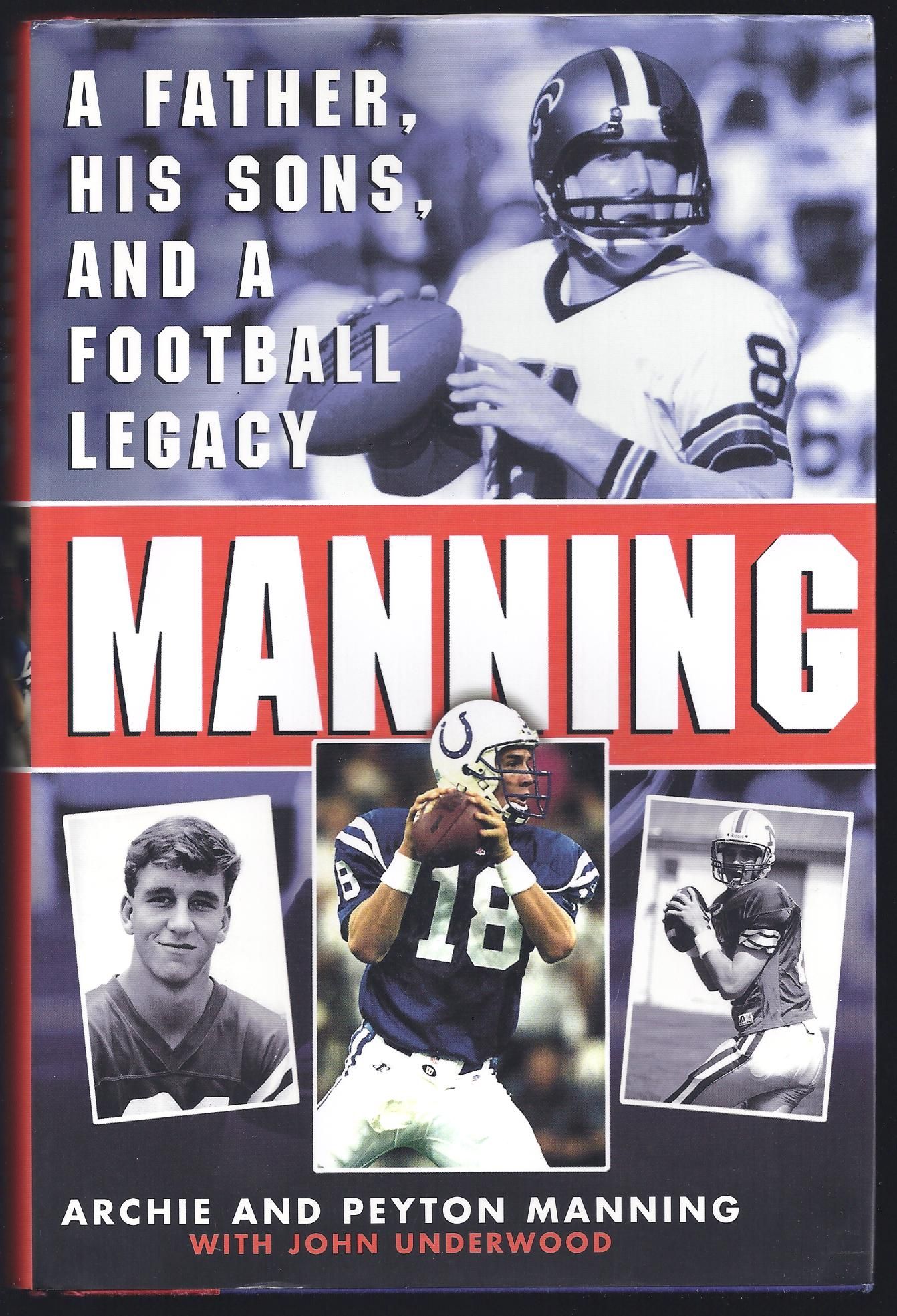 Manning by Manning, Archie;Underwood, John;Manning, Peyton | Hardcover ...