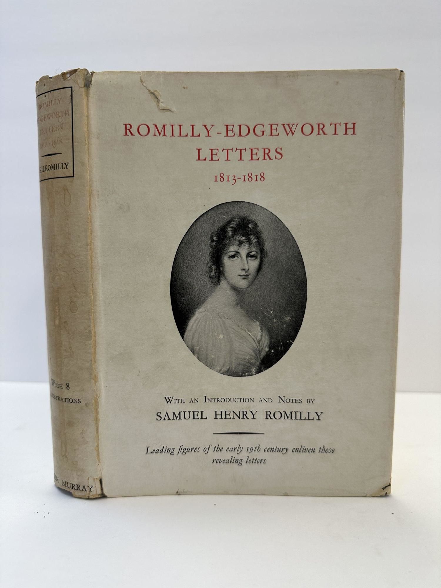 ROMILLY-EDGEWORTH LETTERS 1813-1818 by Romilly, Samuel; Romilly, Anne ...